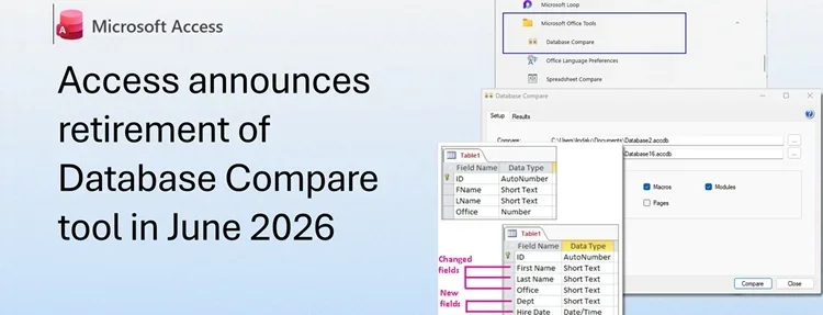 Access announces retirement of Database Compare tool in June 2026 ...